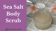DIY Sea Salt Body Scrub Recipe (Easy Exfoliating Scrub) - Summer Rain
